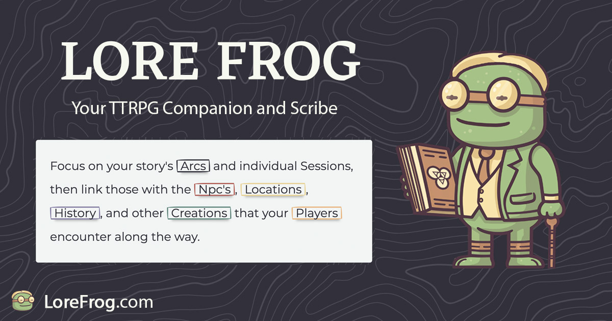 Lore Frog - Your TTRPG World's Companion and Scribe
